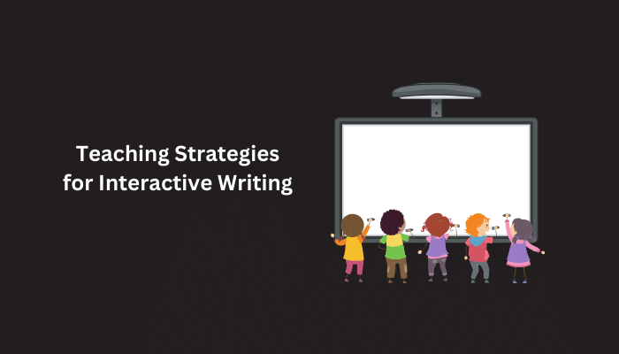 Understanding Interactive Writing, Its Rationale, and Implementation in ...